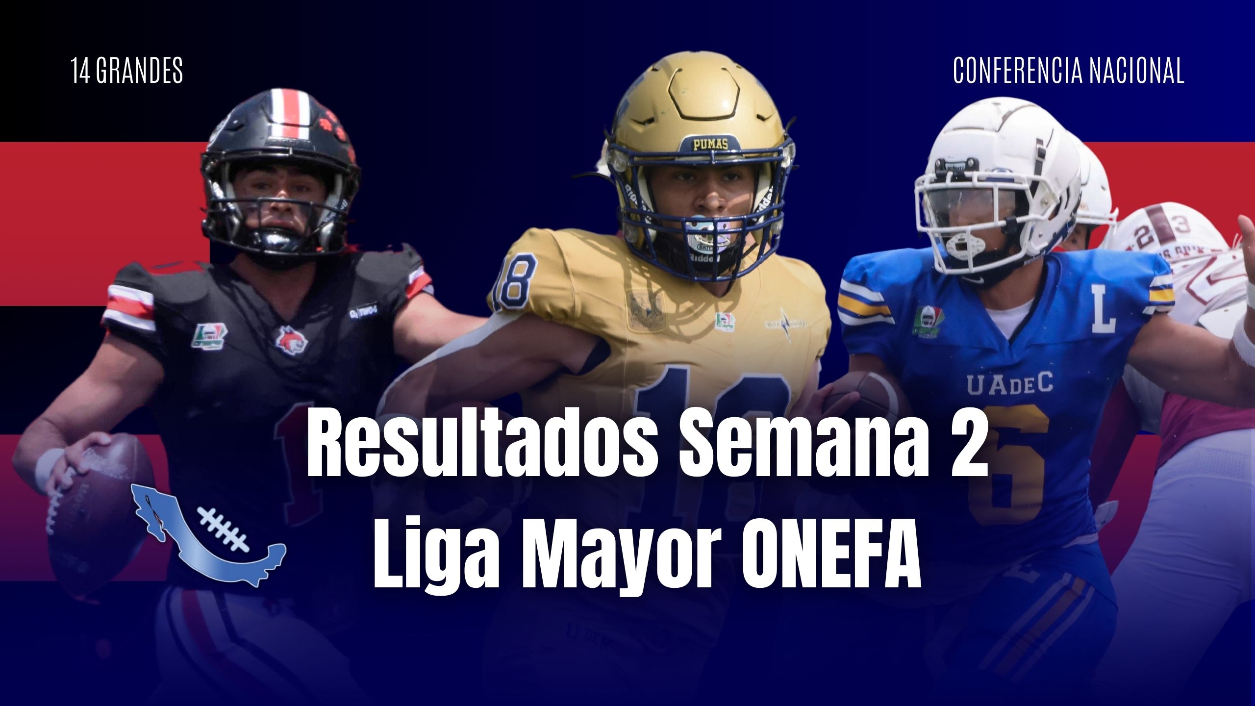 Liga Mayor ONEFA | Semana 2 | Resultados completos