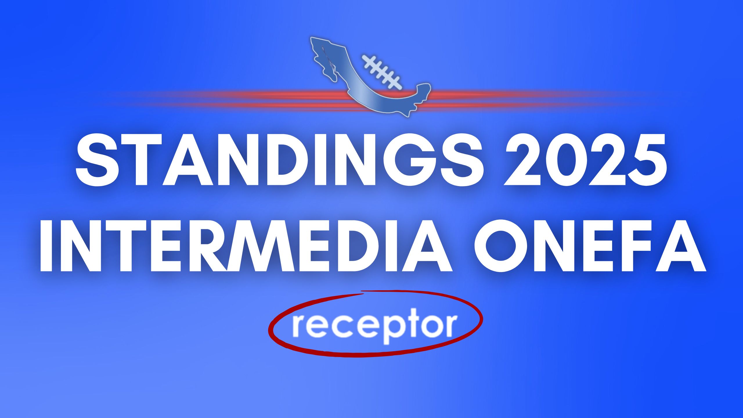 Standings Intermedia ONEFA 2025